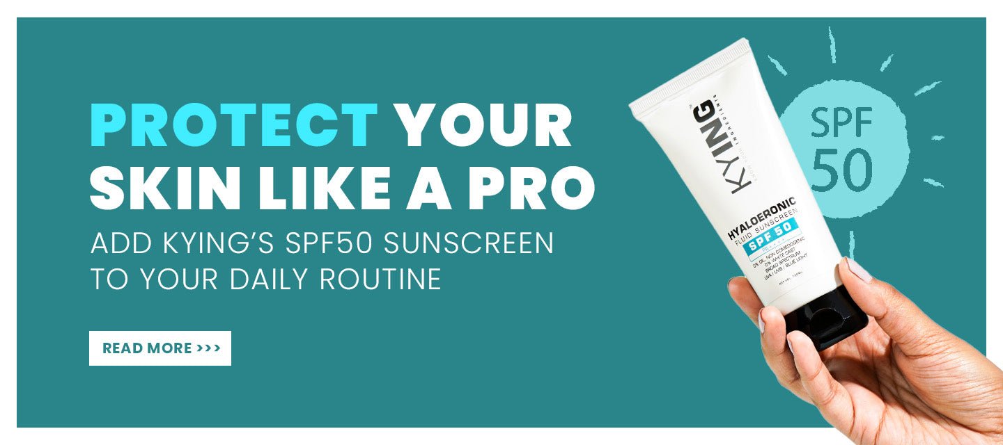 Protect Your Skin Like a Pro: Add Kying’s SPF50 Sunscreen to Your Daily ...